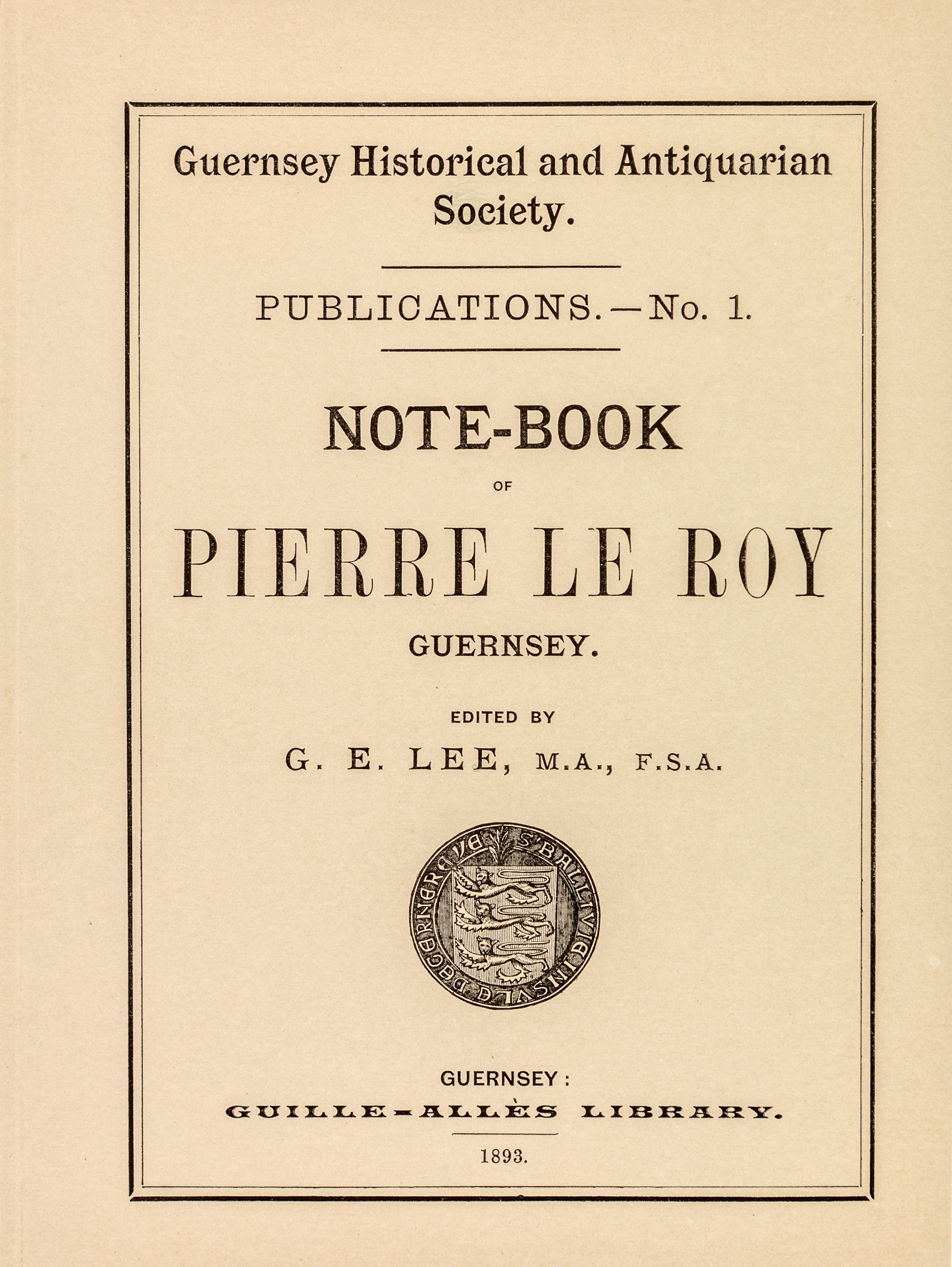 Notebook of Pierre Le Roy - La Societe Guernesiaise