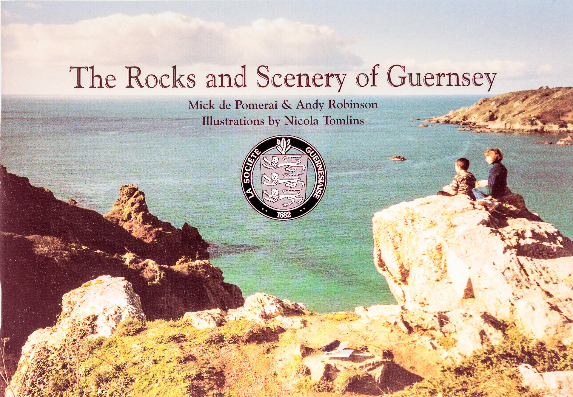 The Rocks and Scenery of Guernsey - La Societe Guernesiaise